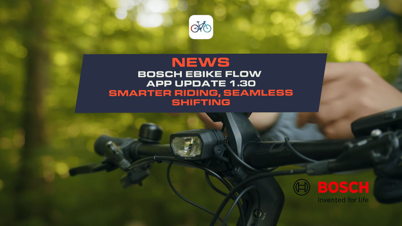 Bosch Flow App 1.30 Update – Automatic Rohloff eShift & Smarter Rides ...